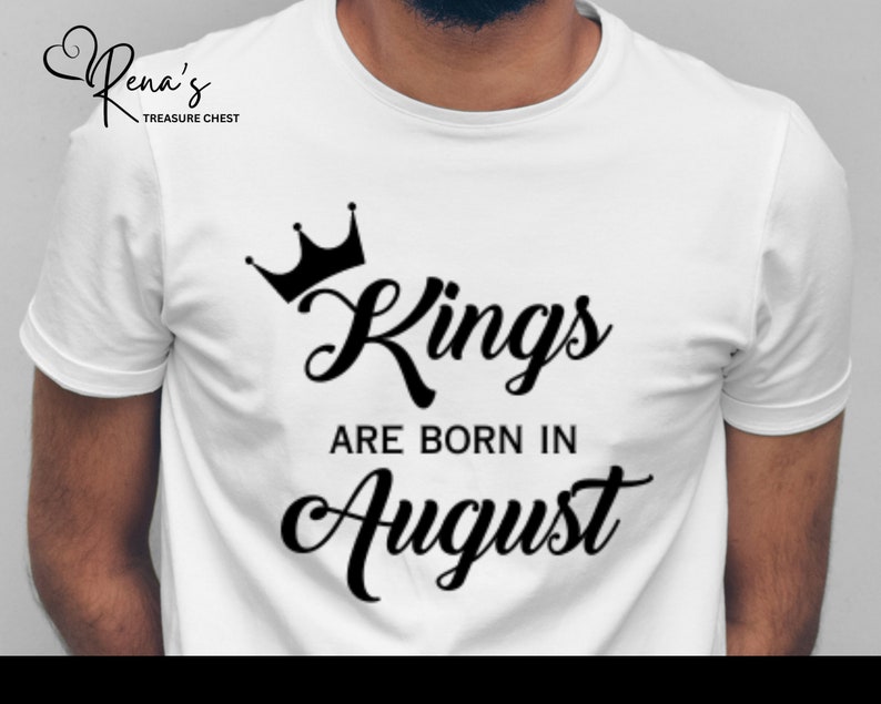 Kings Are Born in August SVG PNG, Birthday King, Birthday King Digital ...