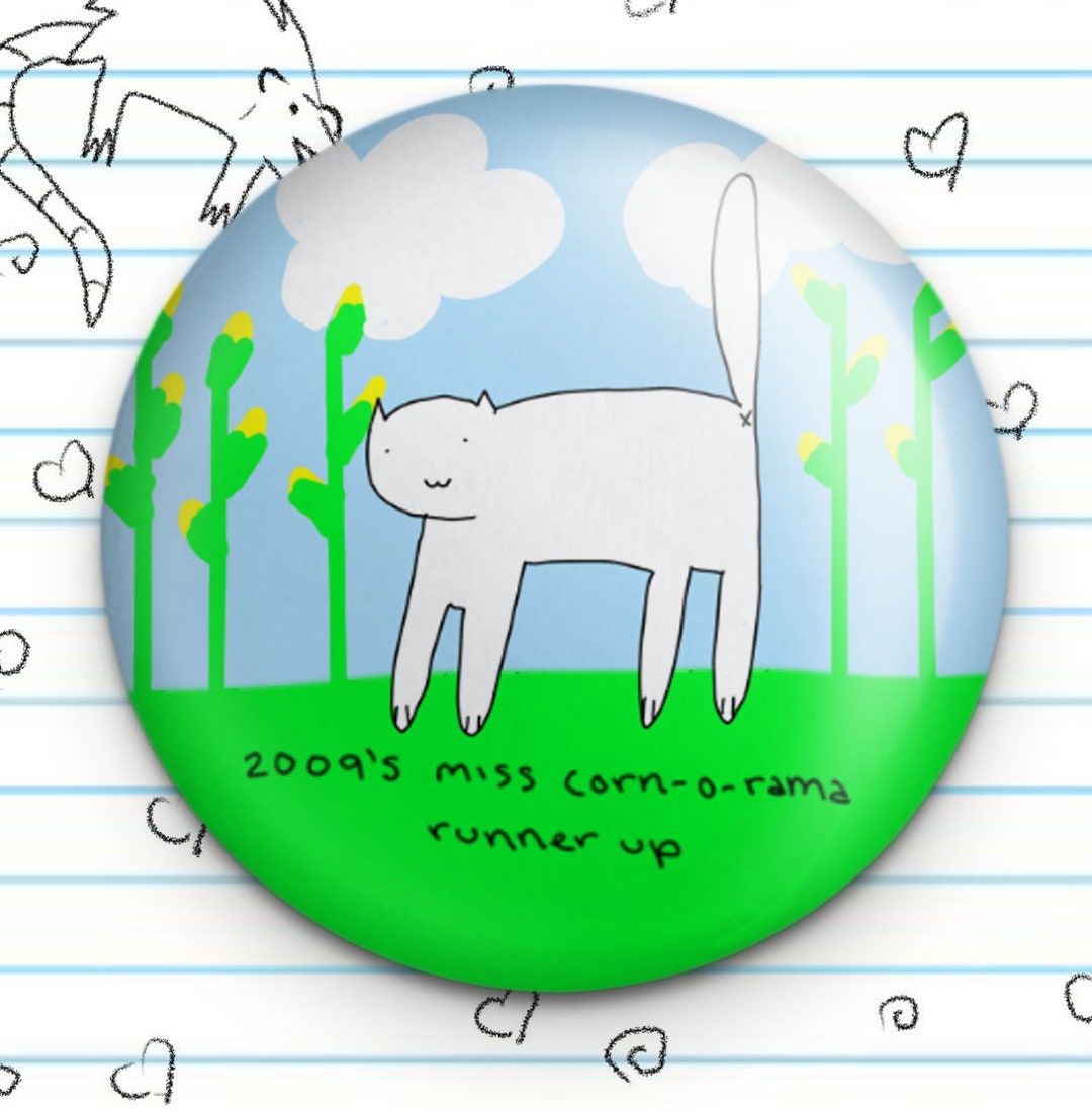Miss Corn-o-rama 1.25" Button, Pagent Cat, Corn Cat Meme, Funny Button ...