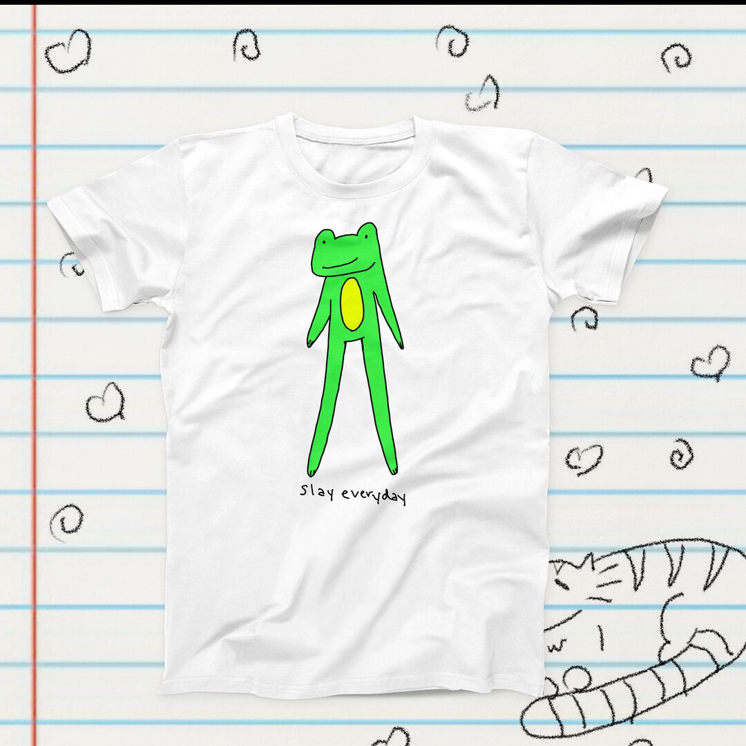 Green Frog 'slay Every Day' Meme Graphic T-shirt - Etsy
