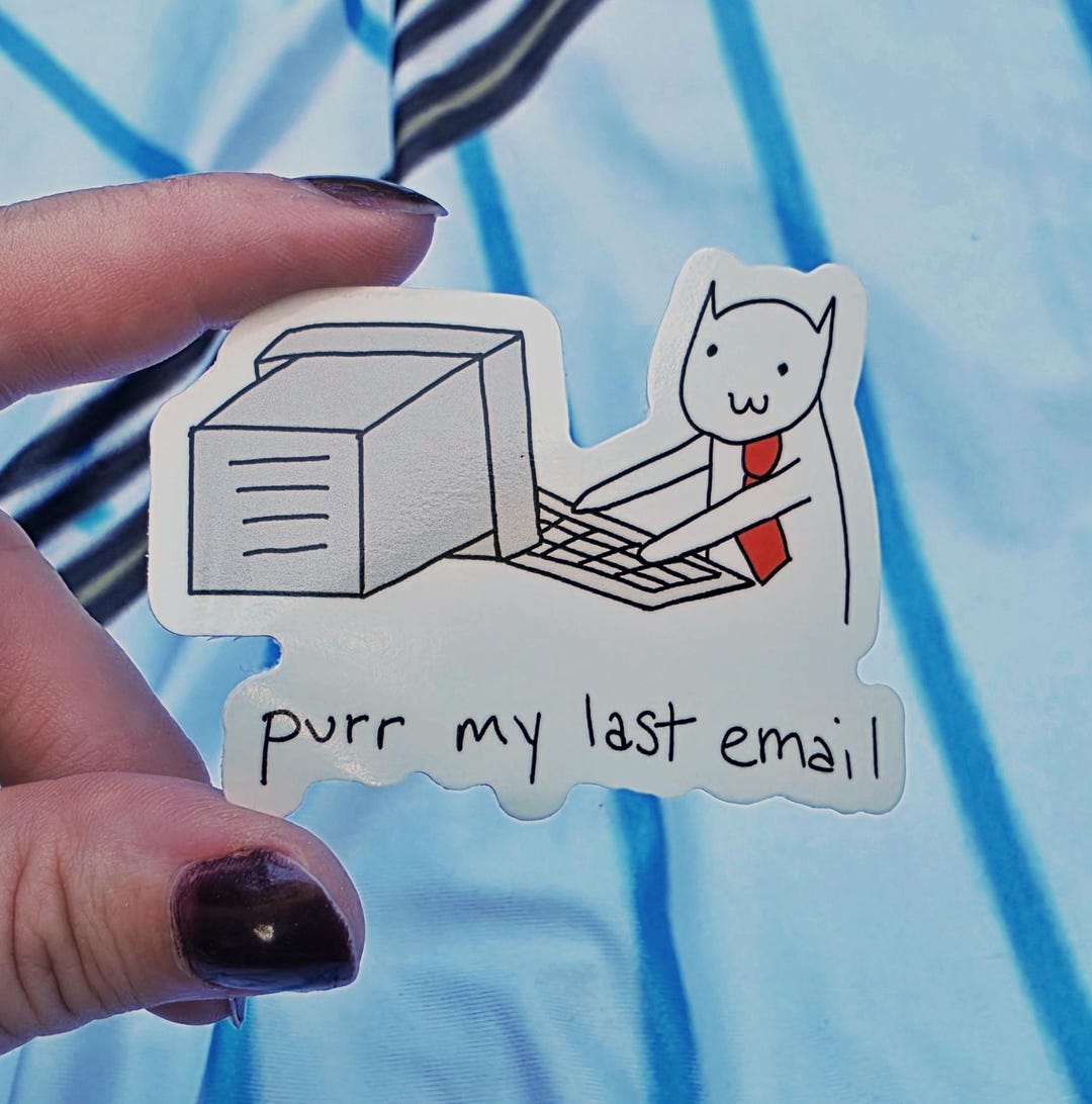 Purr My Last Email Meme Vinyl Die-cut Sticker - Etsy