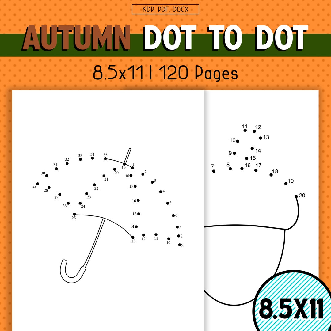 Autumn Dot to Dot Sheets for Kids: 120 Pages (PDF, DOCX) - Etsy