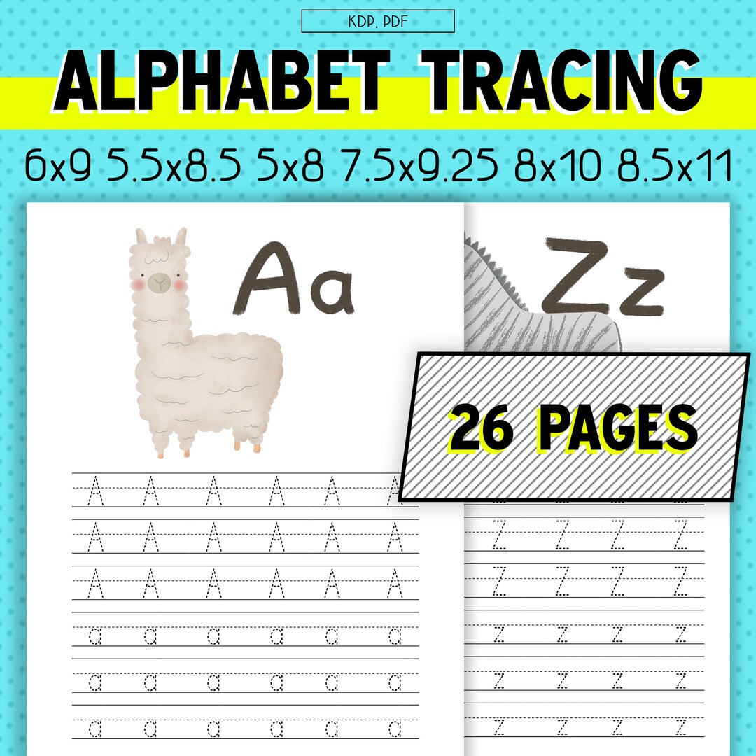 Alphabet Tracing Letters Sheets for Kids A to Z - 26 Pages 6x9 / 5.5x8 ...