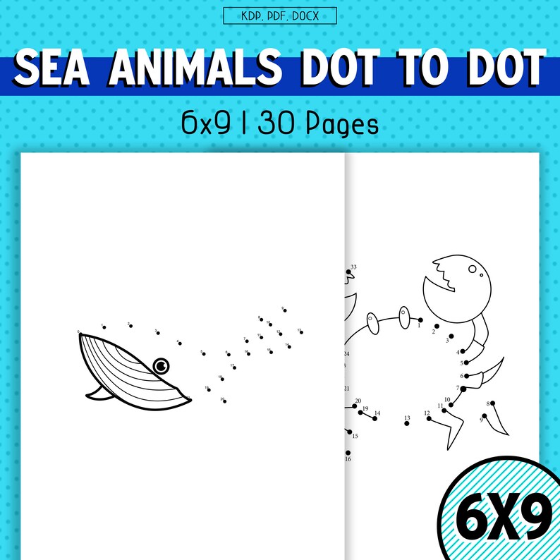 6”x9” Sea Animals Dot to Dot Sheets for Kids 30 PDF DOCX Pages KDP ...