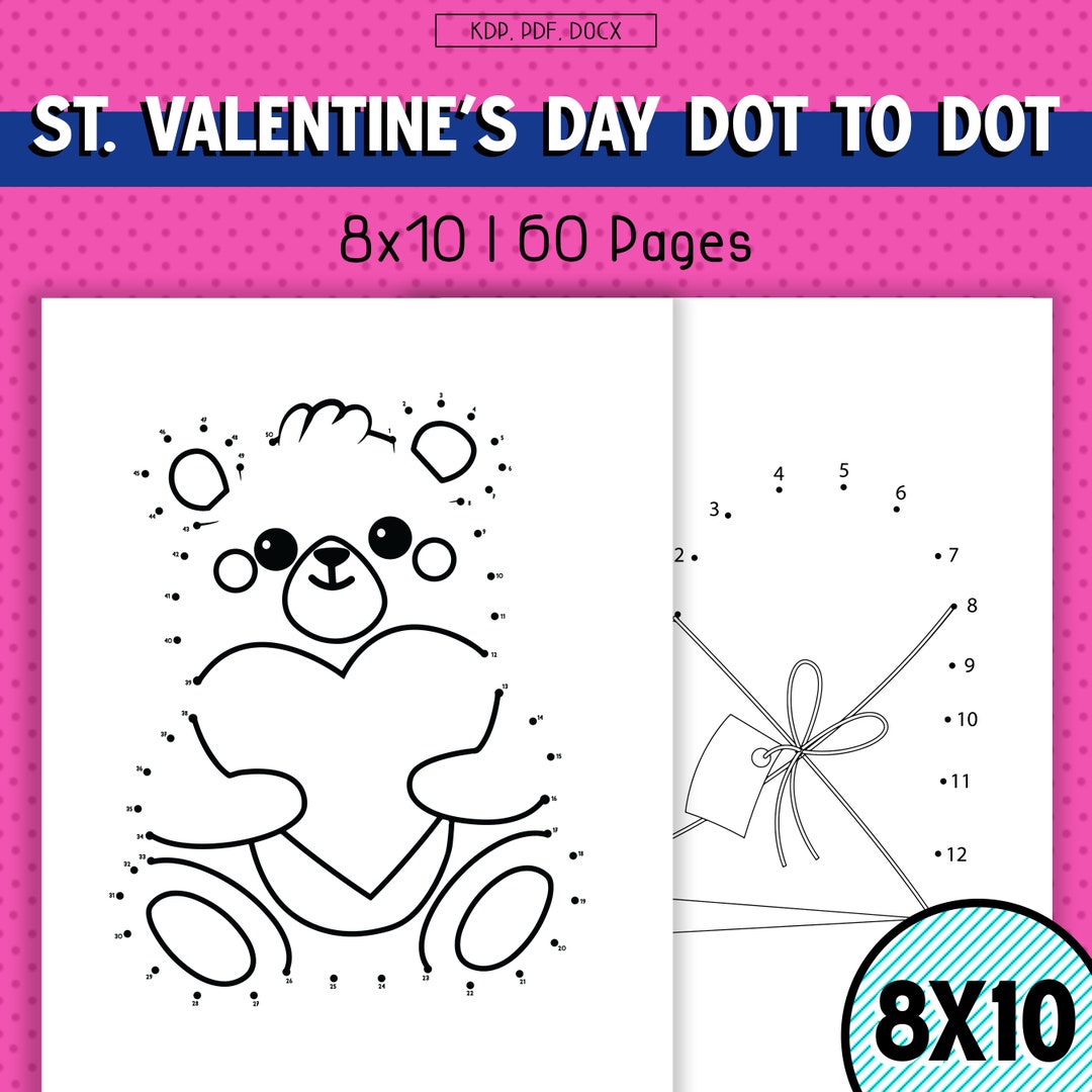8x10” St. Valentine’s Day Dot to Dot Sheets for Kids 60 PDF DOCX Pages ...