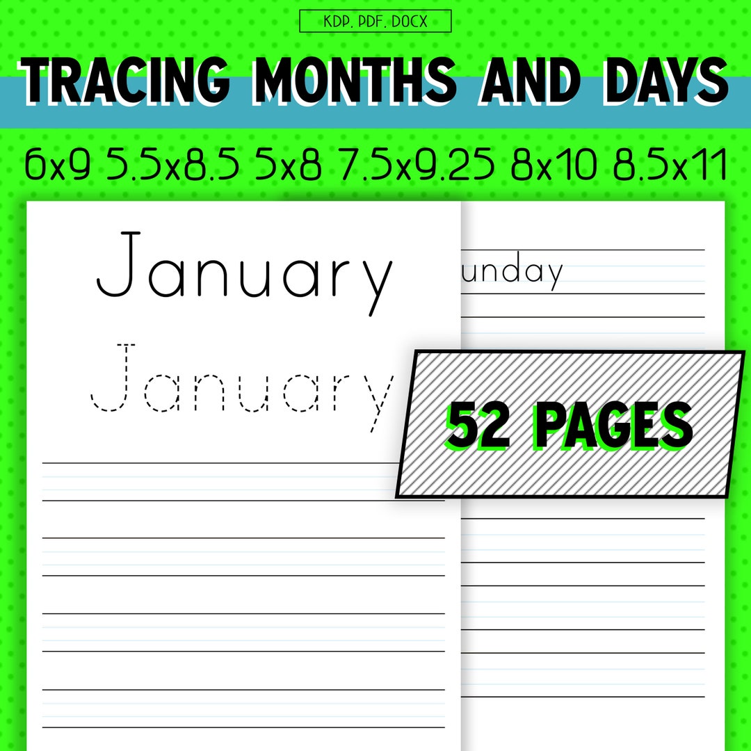 Months Names and Days of the Week Tracing Sheets for Kids 52 Pages 6x9 ...