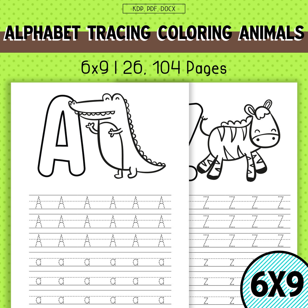 6”x9” Coloring Animals Alphabet Tracing Sheets for Kids A to Z 26, 104 ...