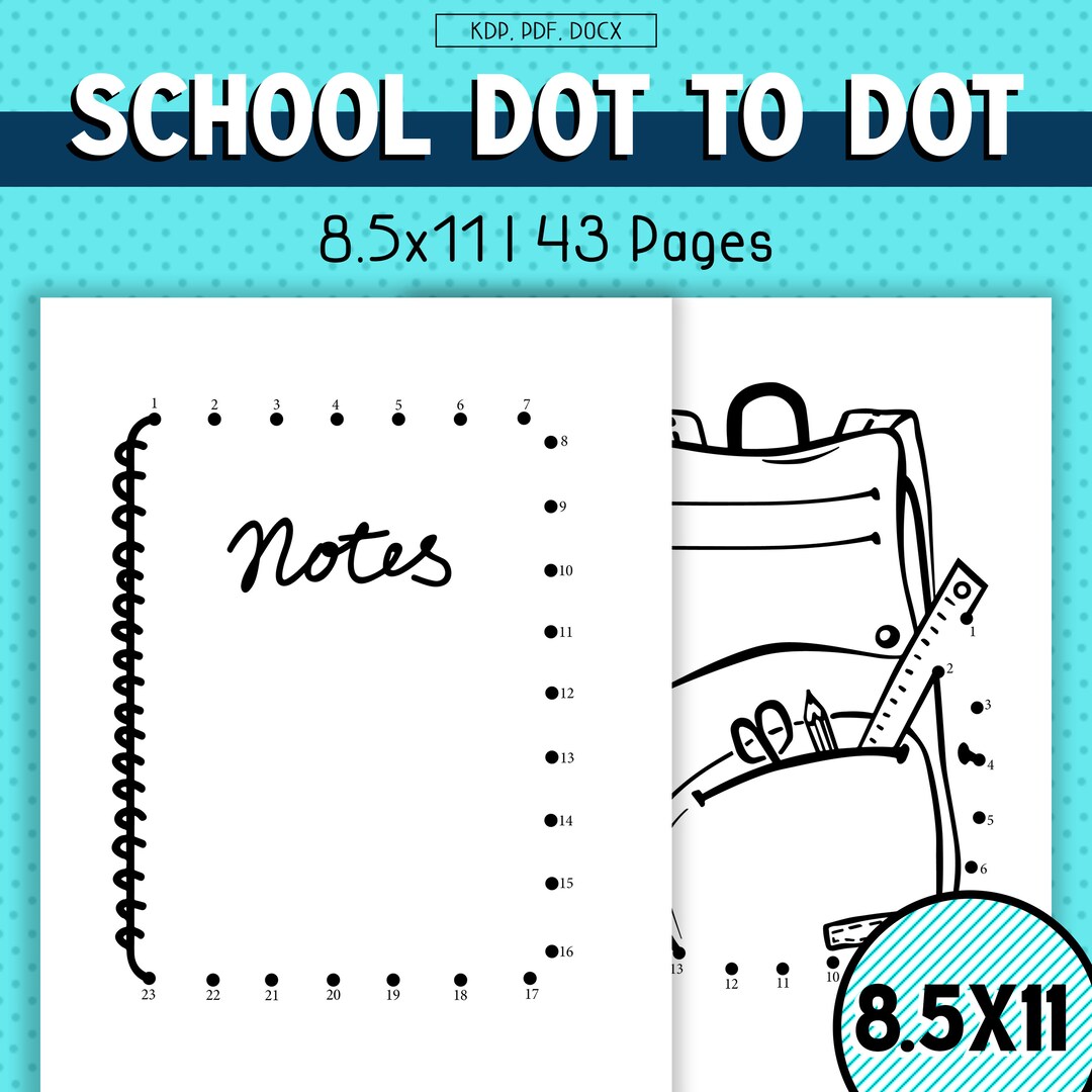 8.5x11” Back to School Dot to Dot Sheets for Kids 43 PDF DOCX Pages KDP ...