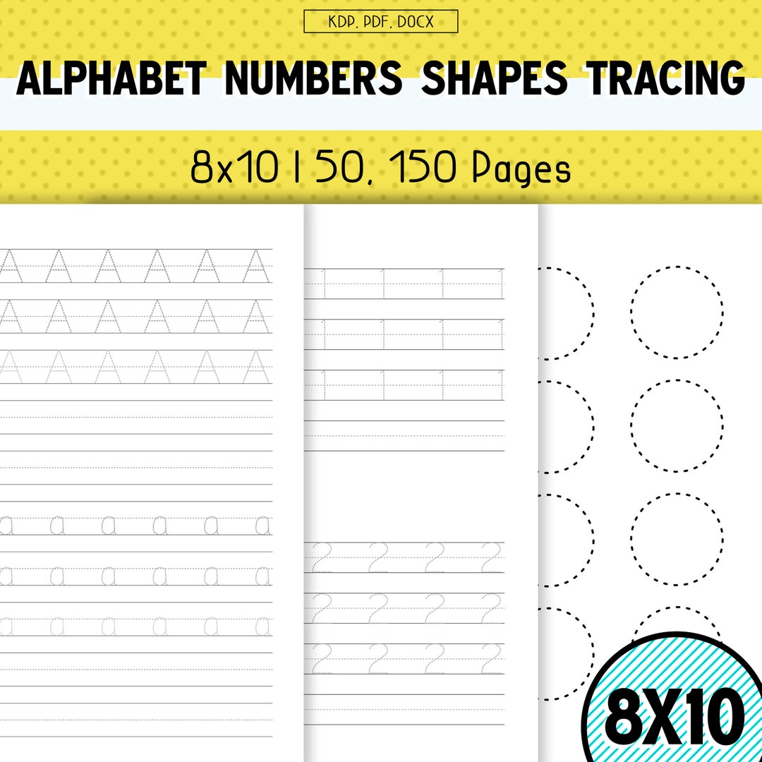 Alphabet Numbers Shapes Tracing Sheets: 8x10 Activity Pages (PDF, DOCX ...