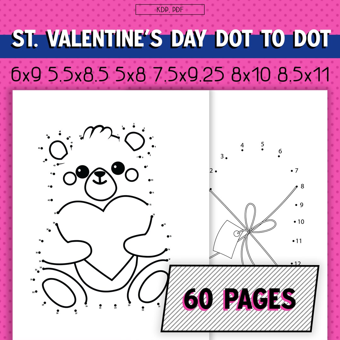 St. Valentine’s Day Dot to Dot Sheets 60 Pages 6x9, 5.5x8.5, 5x8, 7.5x9 ...