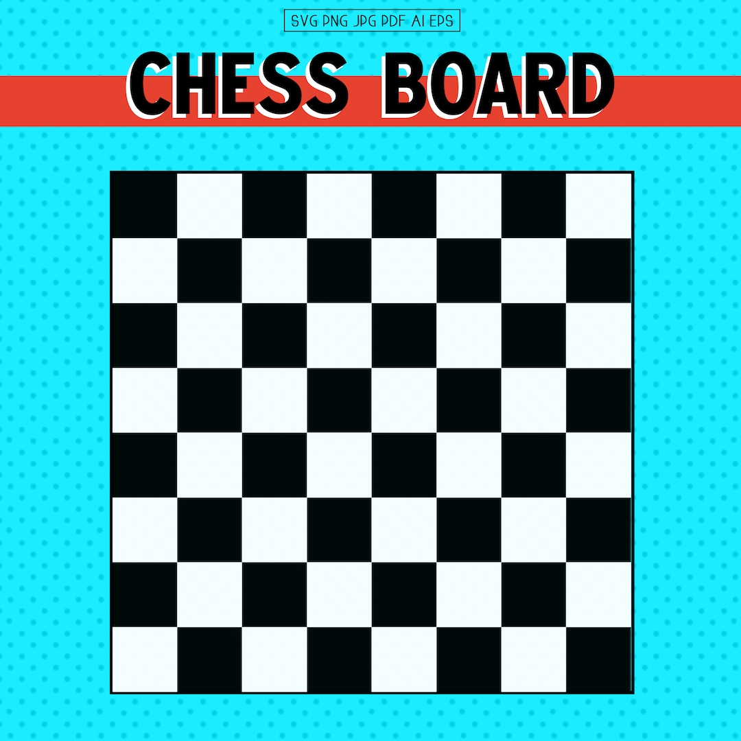 Chess Board SVG (PNG Eps Jpg Pdf Ai) Files - Hand Drawing Digital ...