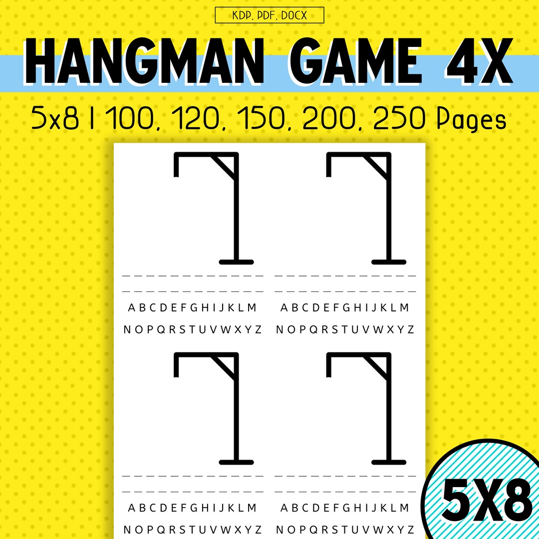 5”x8” Hangman Game 4x – KDP Interior Template 100, 120, 150, 200, 250 ...