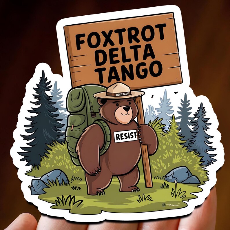 Resist Bear National Park Foxtrot Delta Tango Sticker, Feminist Women's ...