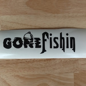 Gone Fishing Sticker 9 Sizes 22 Colors to Choose From Vinyl Decal ...