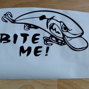 BITE ME Vinyl Fishing Decal 8 Sizes and 22 Colors to Choose From ...