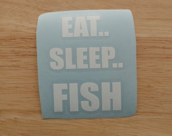 Eat Sleep Fish Vinyl Fishing Decal Sticker Boat Decal - Etsy