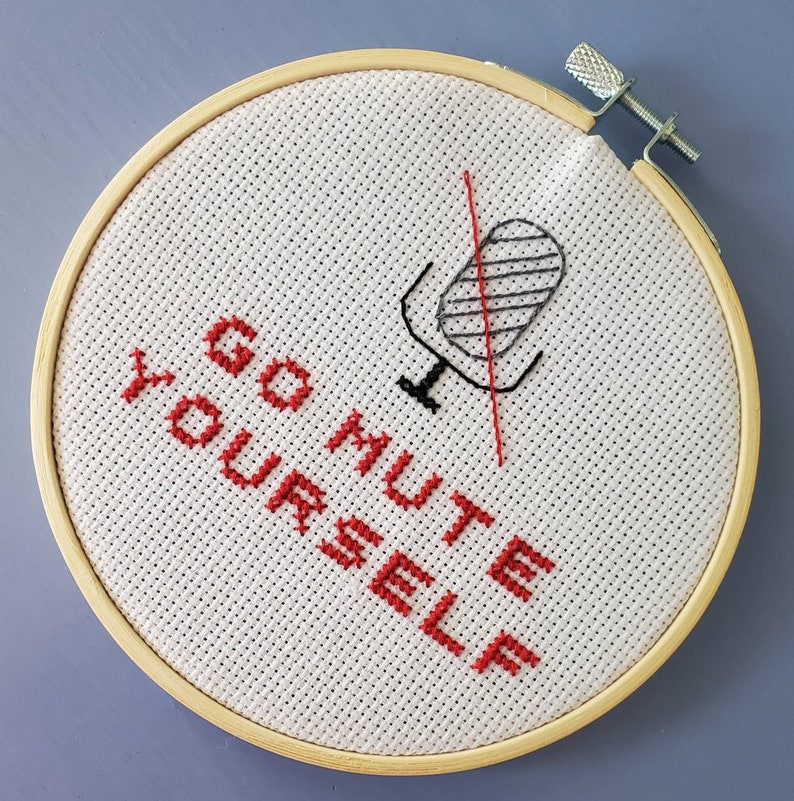 Go Mute Yourself Cross Stitch, Funny Cross Stitch Complete, You're on ...