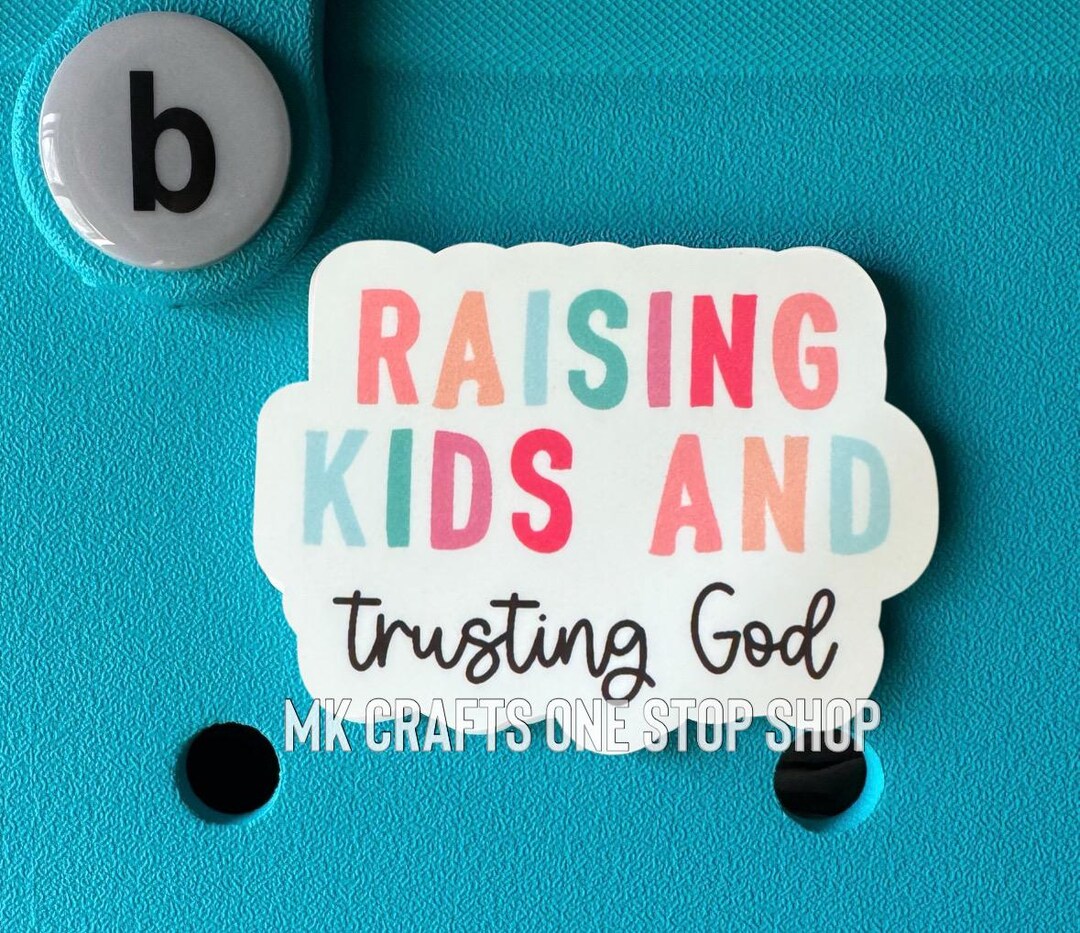 Raising Kids and Trusting God Bag Charm - Bag Buttons - Bag Accessories ...