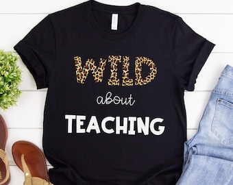 Wild About Teaching Shirt - Etsy