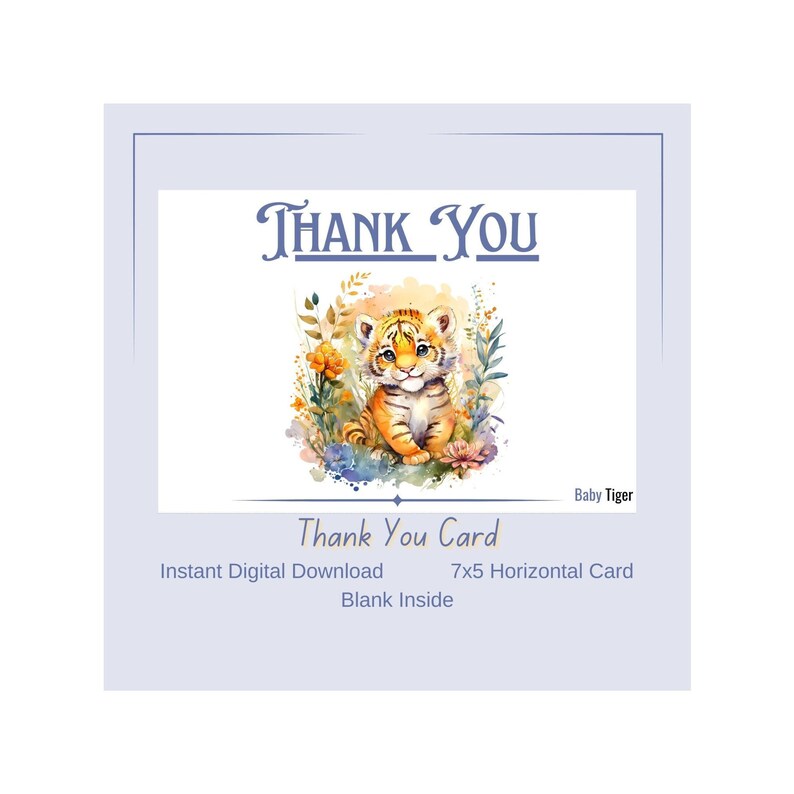 Baby Tiger Thank You Card Printable Digital Download 7x5 Blank Inside ...