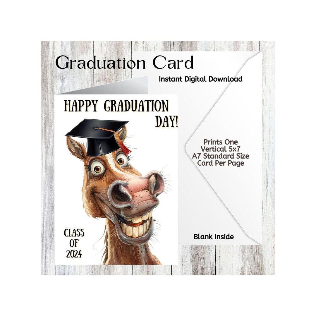 Graduation Day 2024/printable Digital Download Card/smiling Horse/5x7 ...
