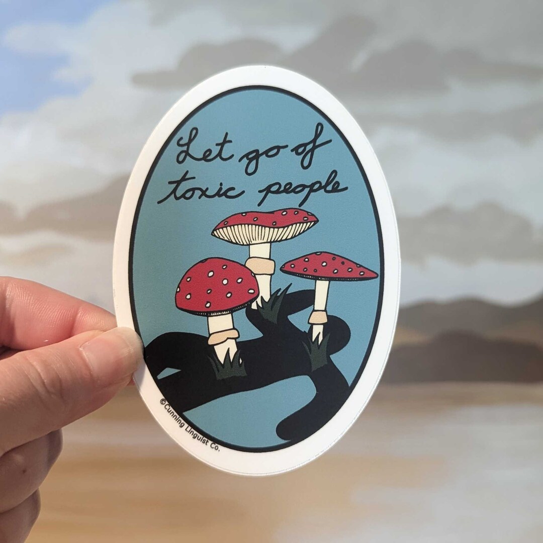 Let Go of Toxic People Sticker - Etsy