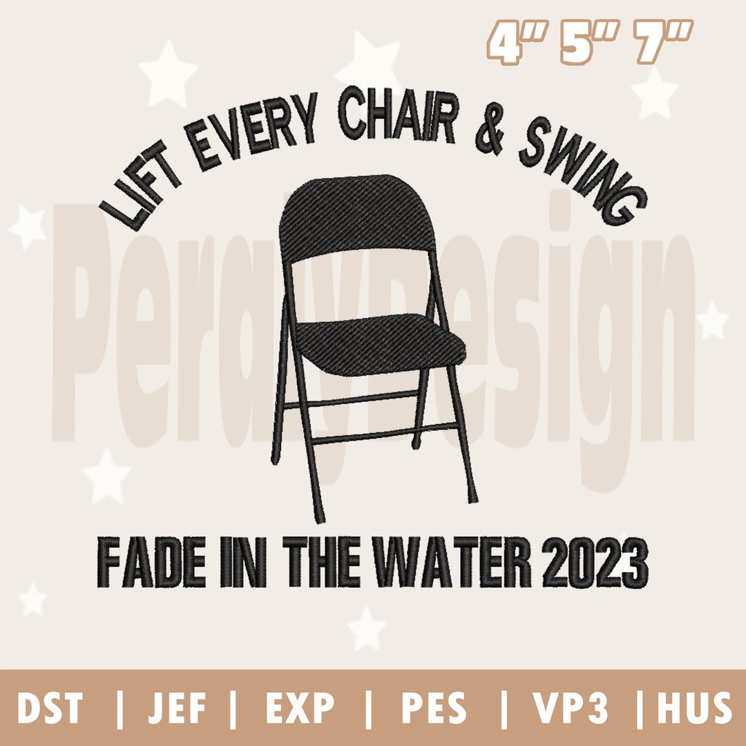 Lift Every Chair and Swing Embroidery Design White Folding - Etsy