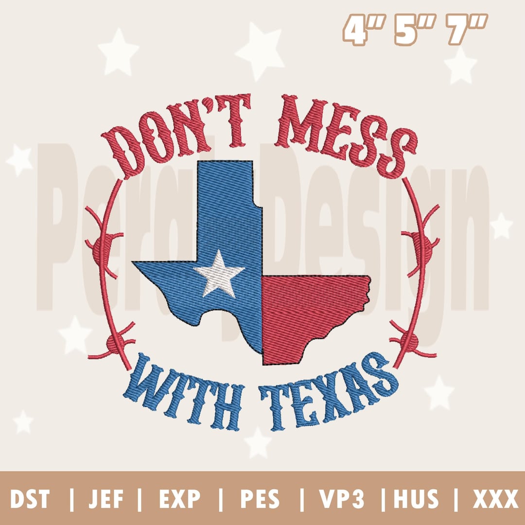 Don't Mess With Texas, Come and Take It Embroidery Design, Texas Border ...