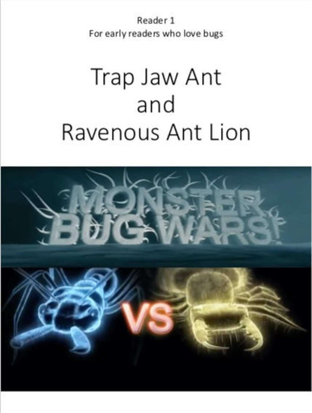 Reader for Kids Who Love Bugs - Trap Jaw Ant and Ravenous Ant Lion - Level 1 - 2 Early Readers ...
