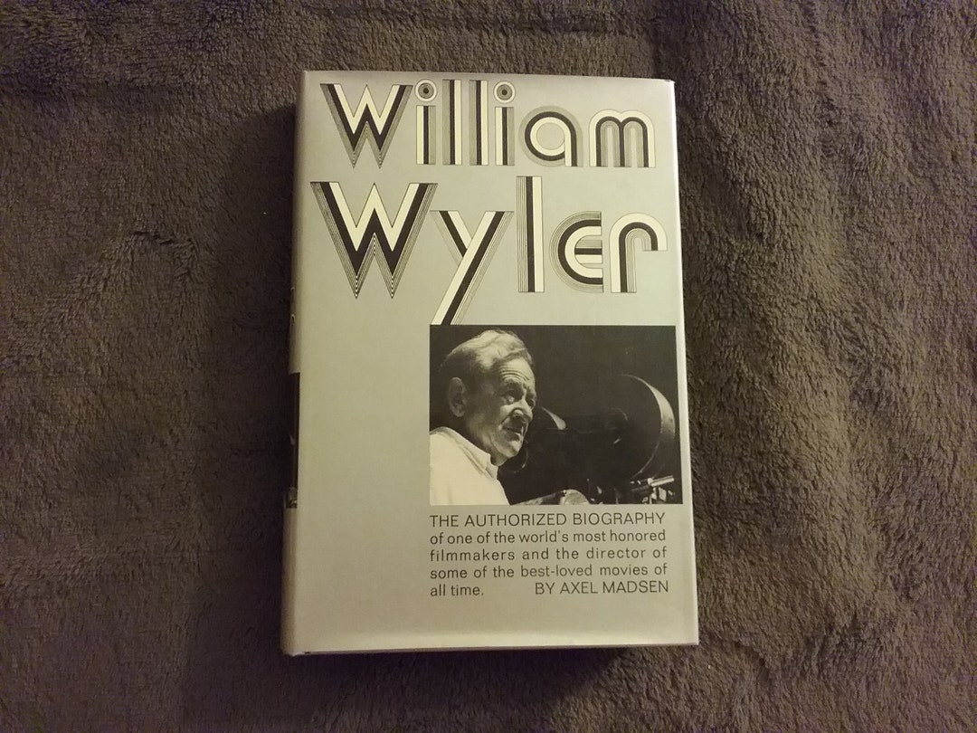 FIRMADO "William Wyler - La biografía autorizada" por Axel Madsen ...