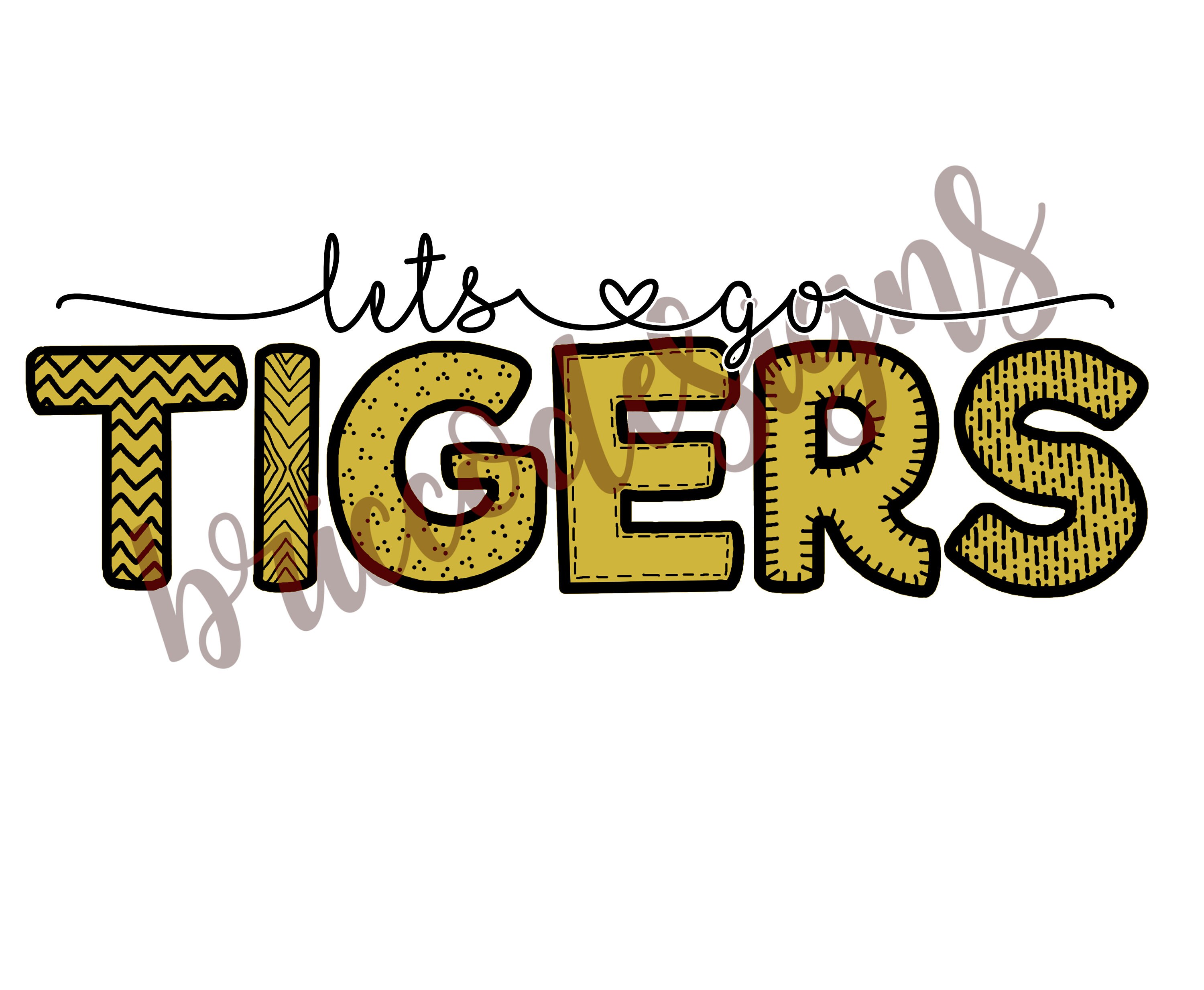 Let's Go Tigers Gold and Black PNG Sublimation Design Hand Drawn ...