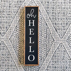 Oh Hello Small Welcome Sign | Entryway Spring Decor | Mini Vertical ...