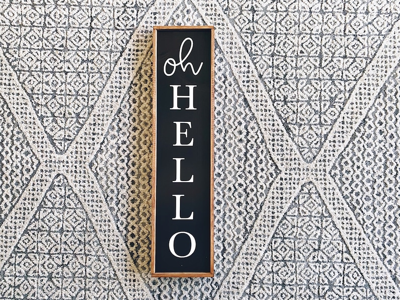 Gray Oh Hello Vertical Entryway Farmhouse Sign - Etsy