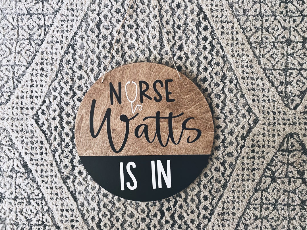 Personalized School Nurse Door Hanger | Nurse Name Sign | Nurse is in ...