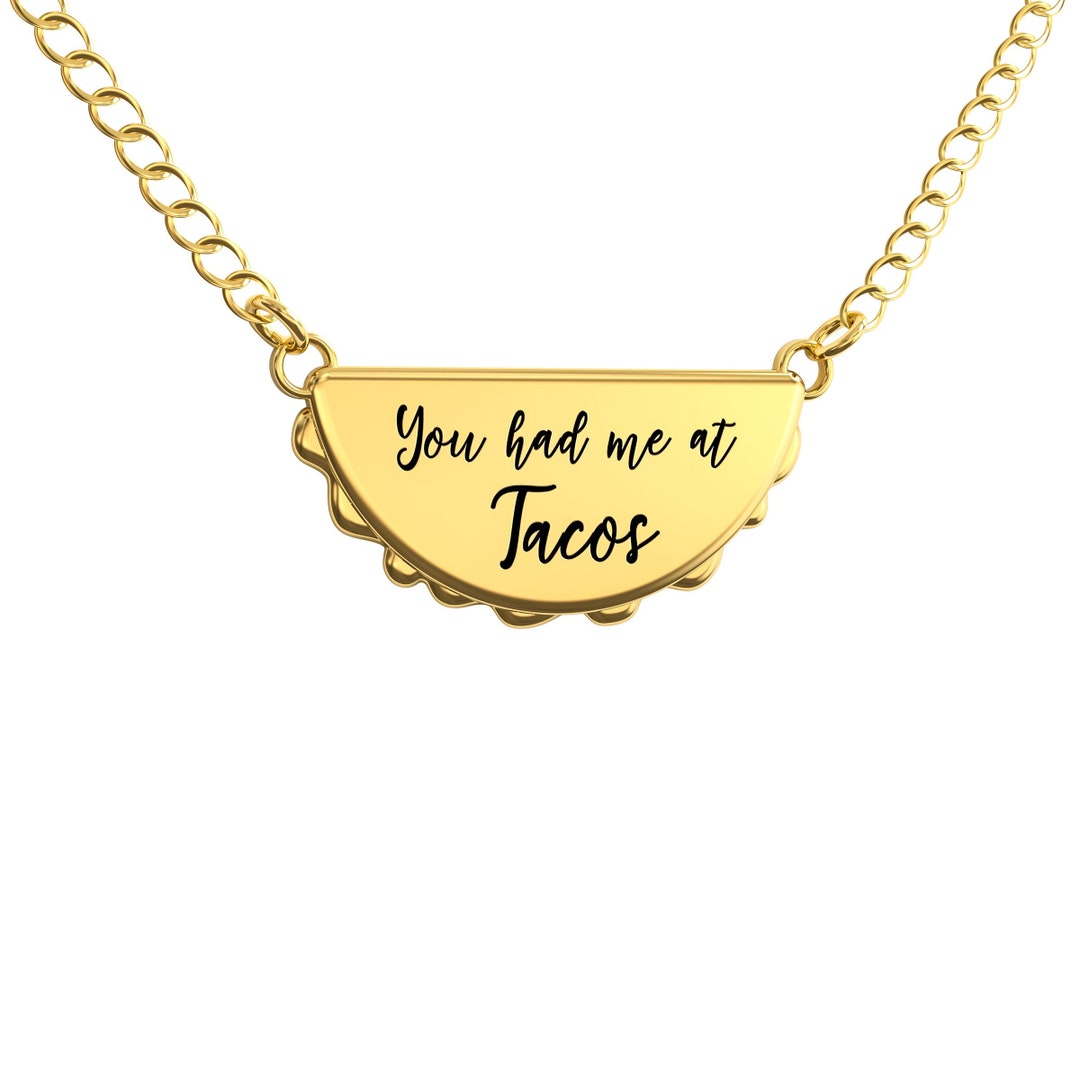 Taco Necklace – You Had Me at Tacos Pendant – Cute Charm Gift for Any ...