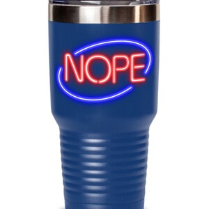 Nope Neon Sign Tumbler 20 or 30 Oz - Etsy