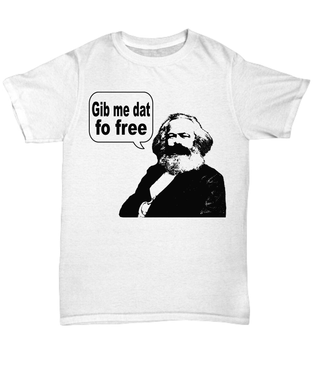 Karl Marx 'gib Me Dat Fo Free' Crew Neck Unisex - Etsy