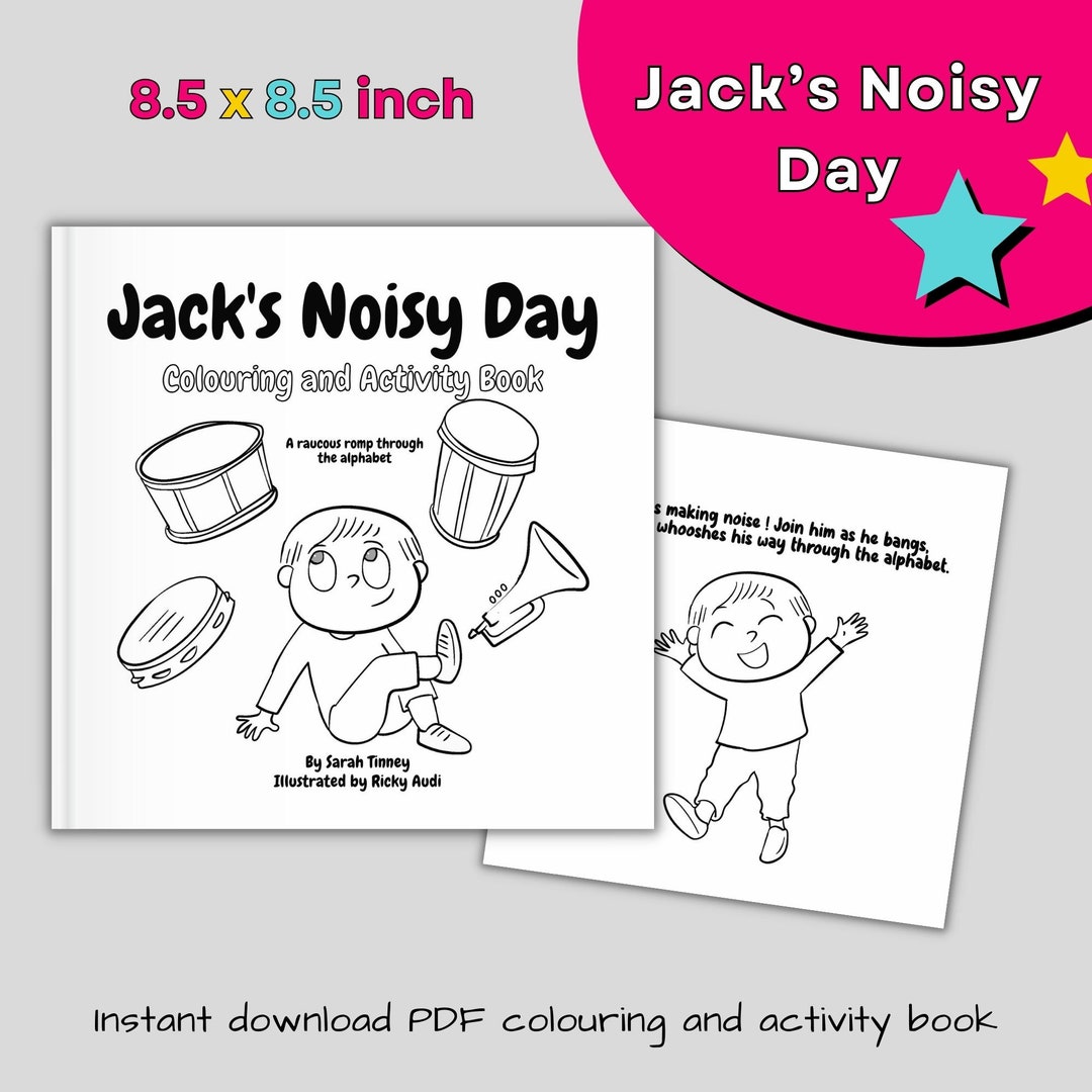 Jacks Noisy Day Colouring & Activity Book Alphabet Learning for Kids ...
