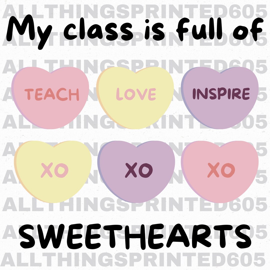 My Class is Full of Sweethearts SVG File - Instant Download - Etsy