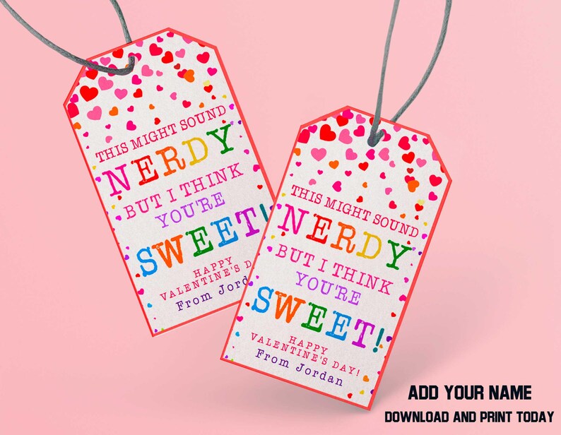 This Might Sound Nerdy but I Think You're Sweet Valentine, Valentine ...