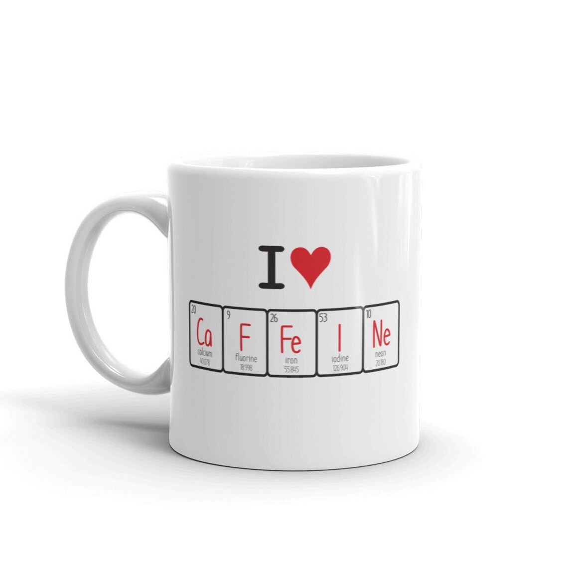 I Love Caffeine Mug Caffeine Periodic Table Mug Nerd Mug - Etsy