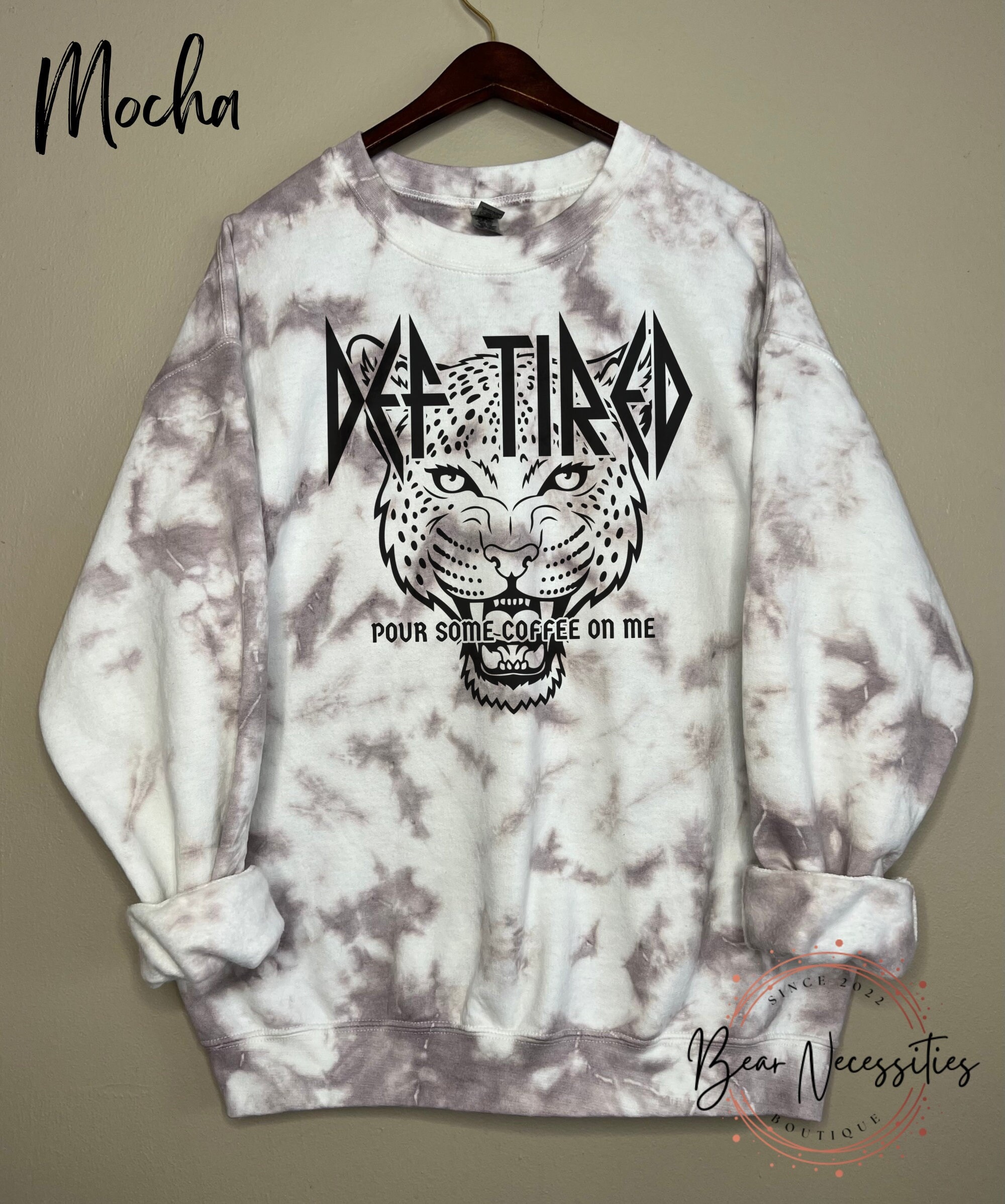 Tie-dye Def Tired Pour Some Coffee on Me Sweatshirt Fun - Etsy