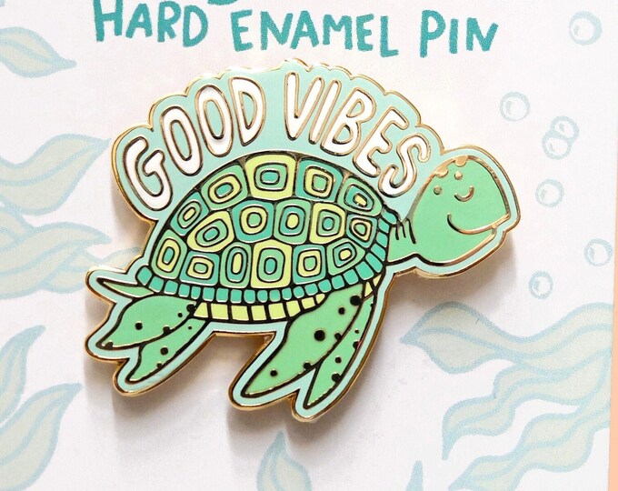 Sea Turtle Enamel Pin Good Vibes Good Vibes Pin Turtle - Etsy