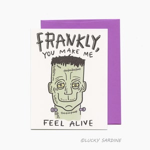 Frankenstein Halloween Card, Funny Frankenstein Card, You Make Me Feel ...