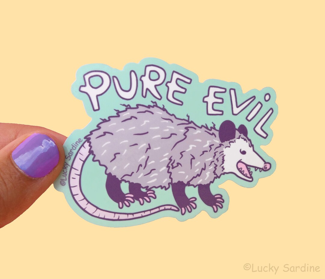 Possum Vinyl Sticker, Opossum Sticker, Pure Evil Sticker, Possum ...