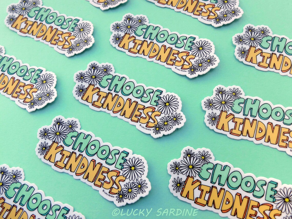 Choose Kindness Vinyl Sticker Be Kind Sticker Vinyl Decal - Etsy