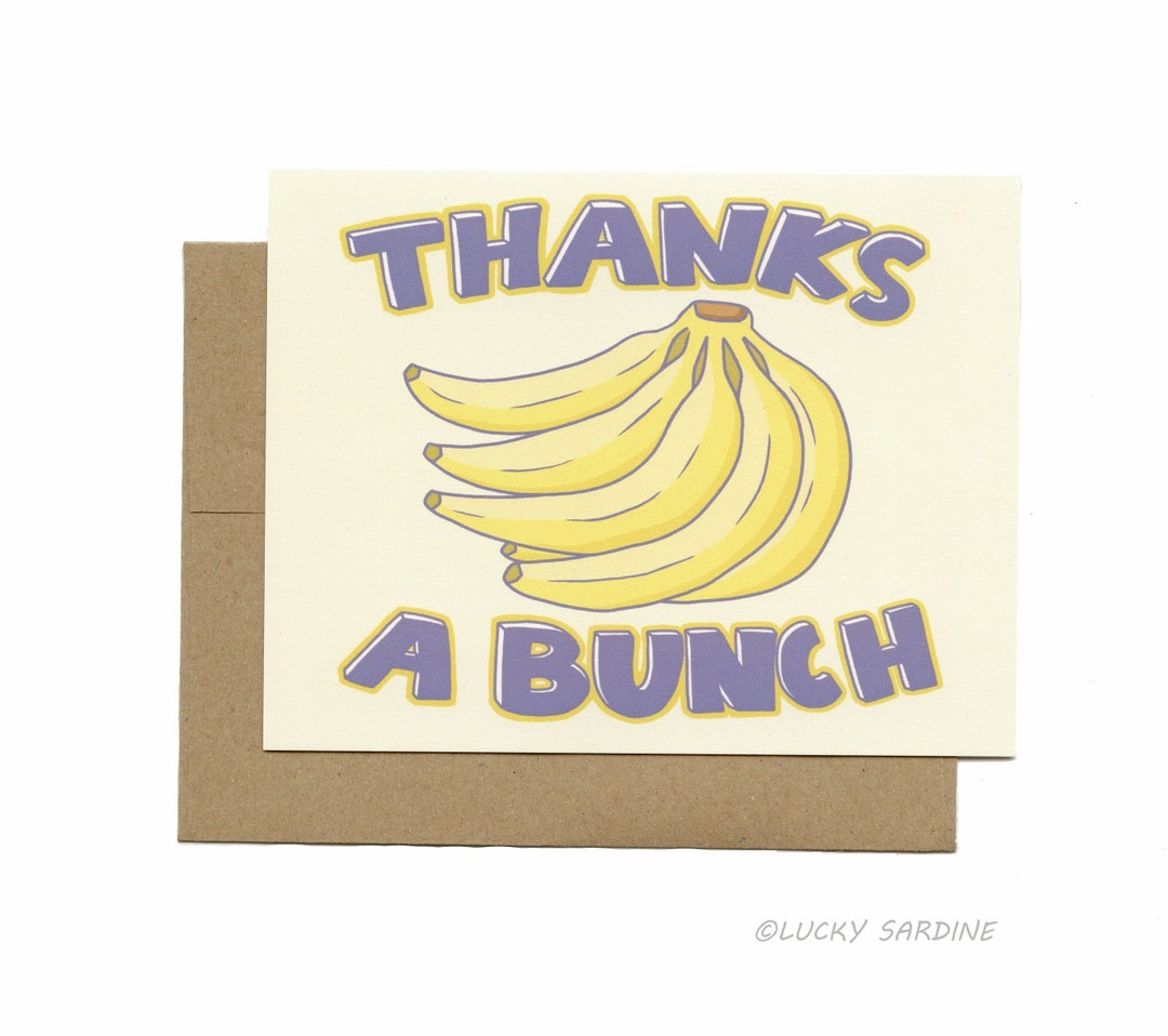 Banana Thank You Card Thanks a Bunch Card Thank You Card - Etsy New Zealand
