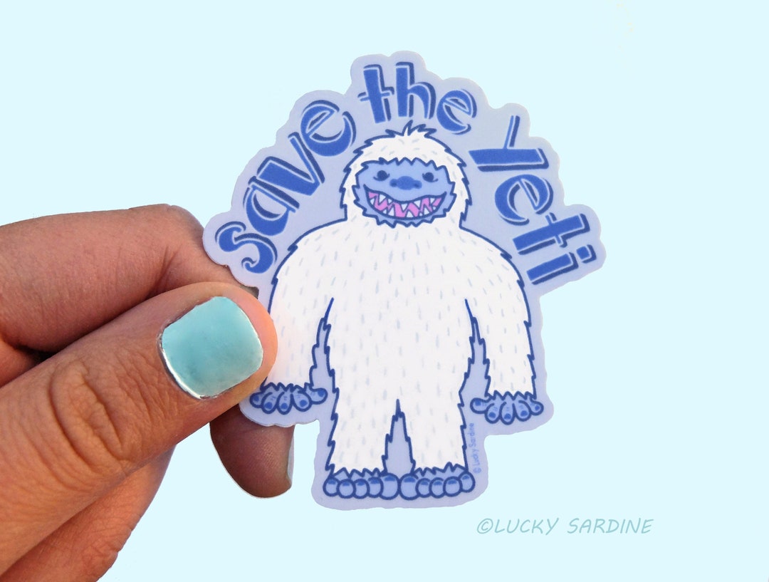 Save the Yeti Vinyl Sticker, Yeti Sticker, Abominable Snowman, Funny ...
