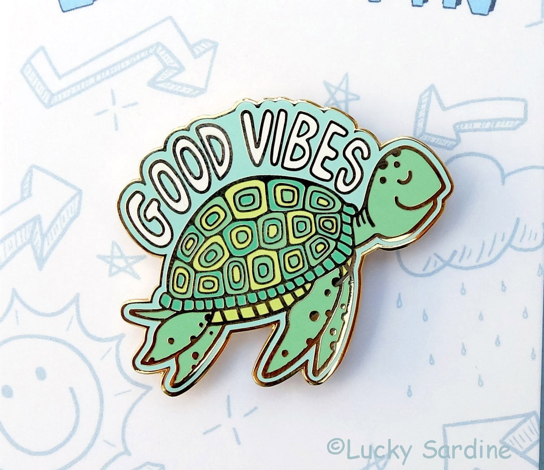 Sea Turtle Enamel Pin, Good Vibes, Good Vibes Pin, Turtle Enamel Pin ...