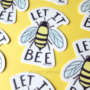 Bee Vinyl Sticker, Let It Be Sticker, Let It Bee, Bee Sticker, Phone ...