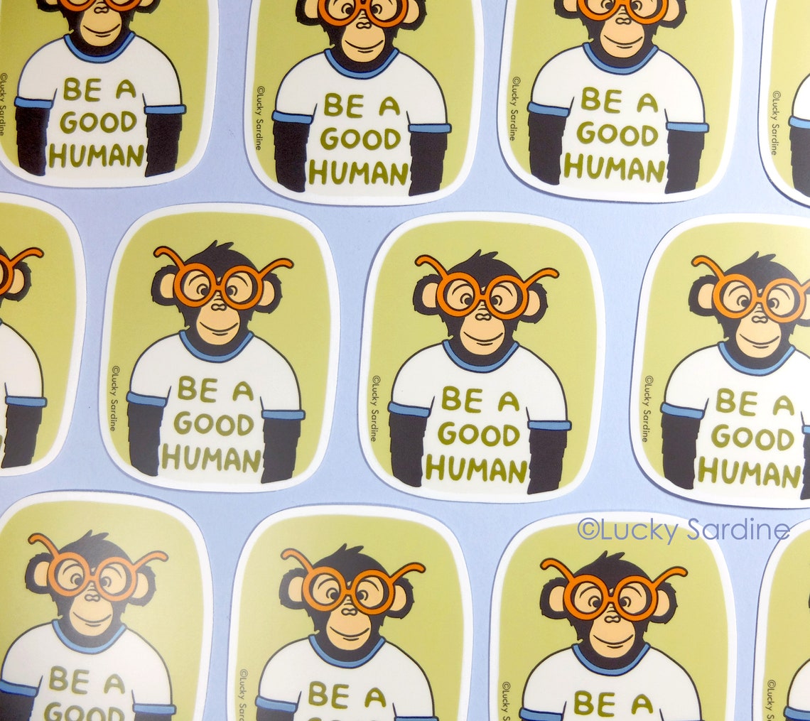 Ape Vinyl Sticker Chimpanzee Sticker Be Kind Sticker Good - Etsy